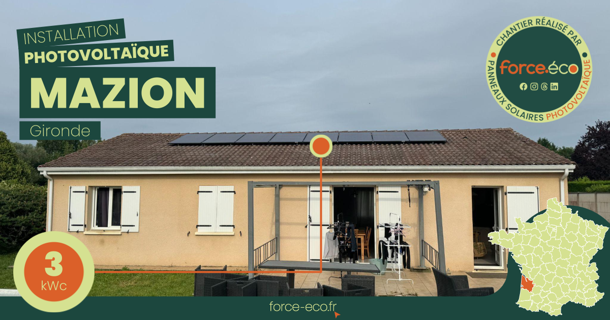 Installation Panneau Solaire à Mazion (33) | Force Éco
