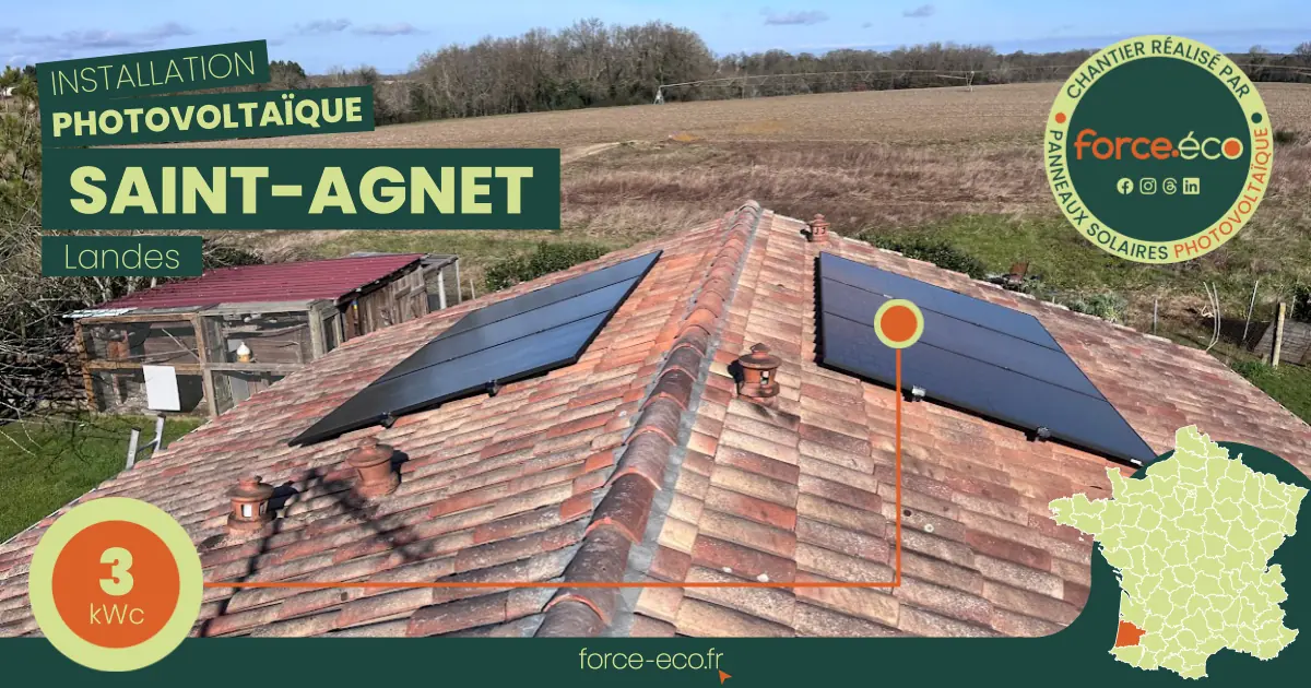 Installation Panneau solaire à Saint-Agnet (40) | Force Éco